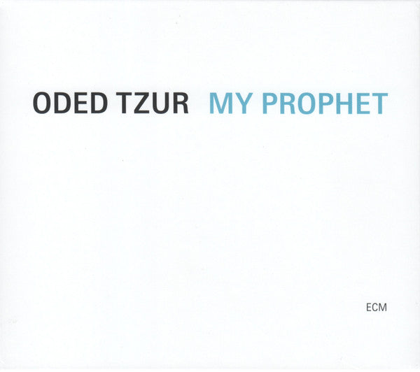 Oded Tzur : My Prophet | עכשיו בקמע - קבוצת מוזיקה עצמאית